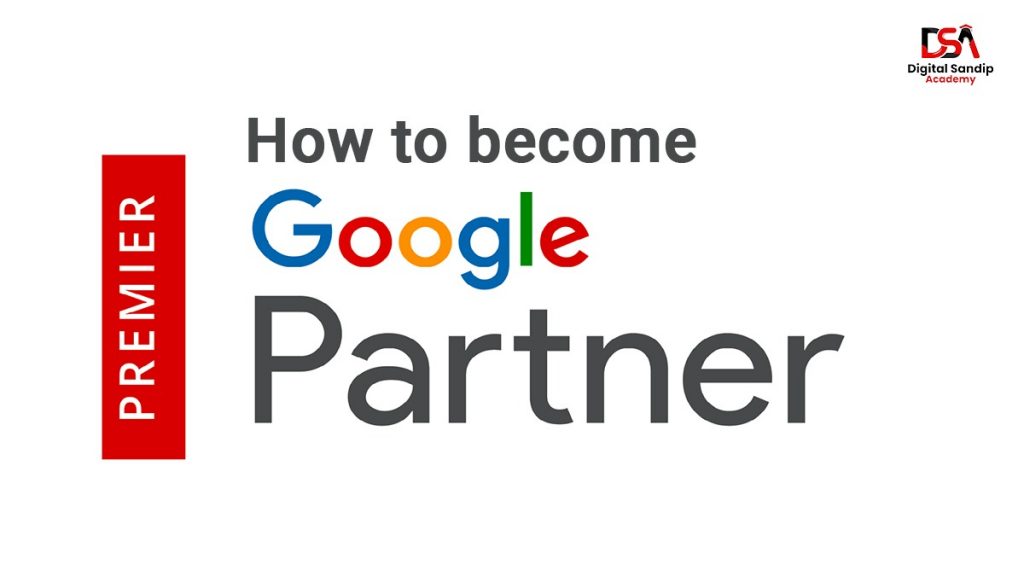 DSA - How to become a Google Marketing Platform Partner